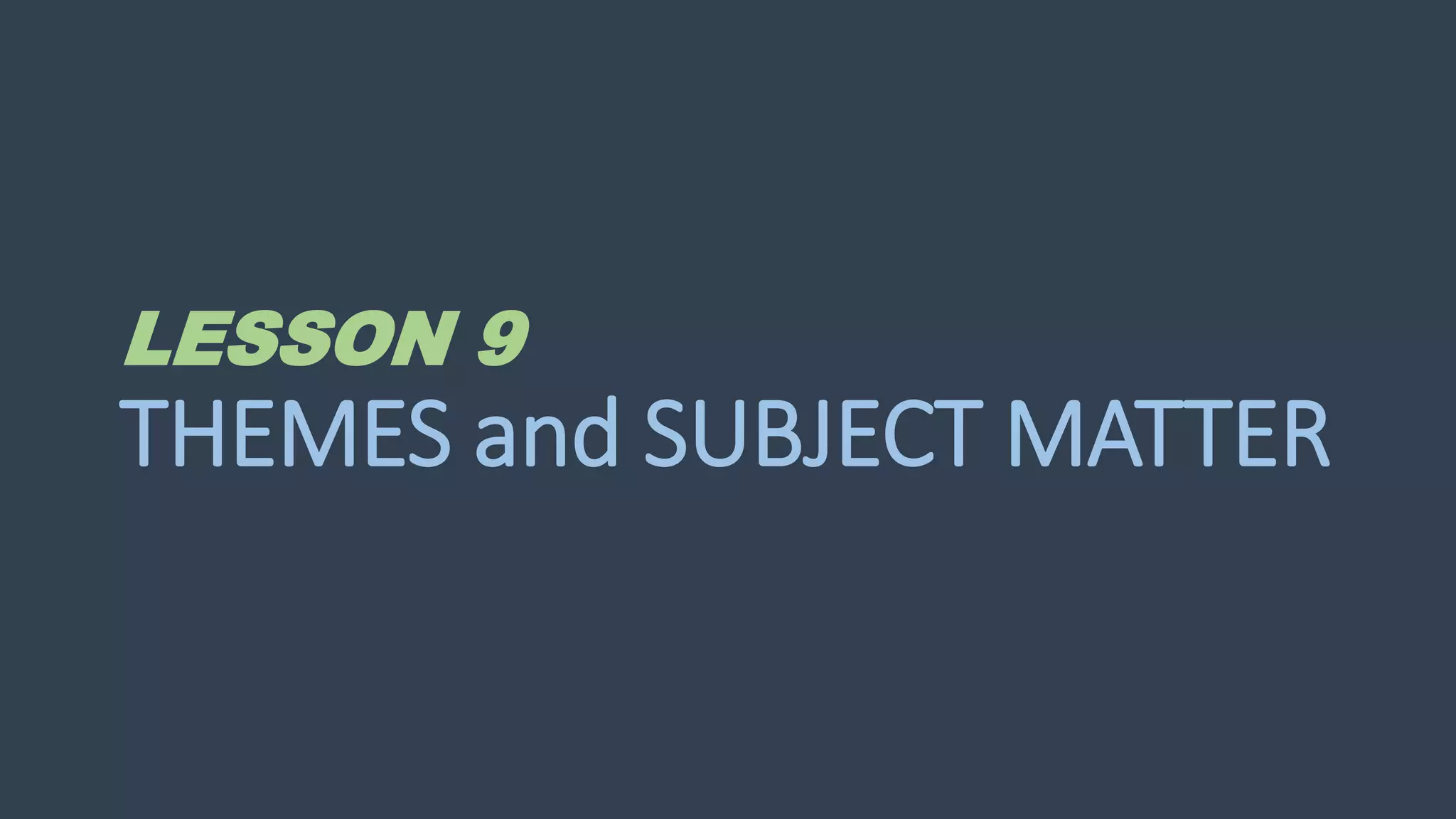 THEMES and Subject Matter | PDF