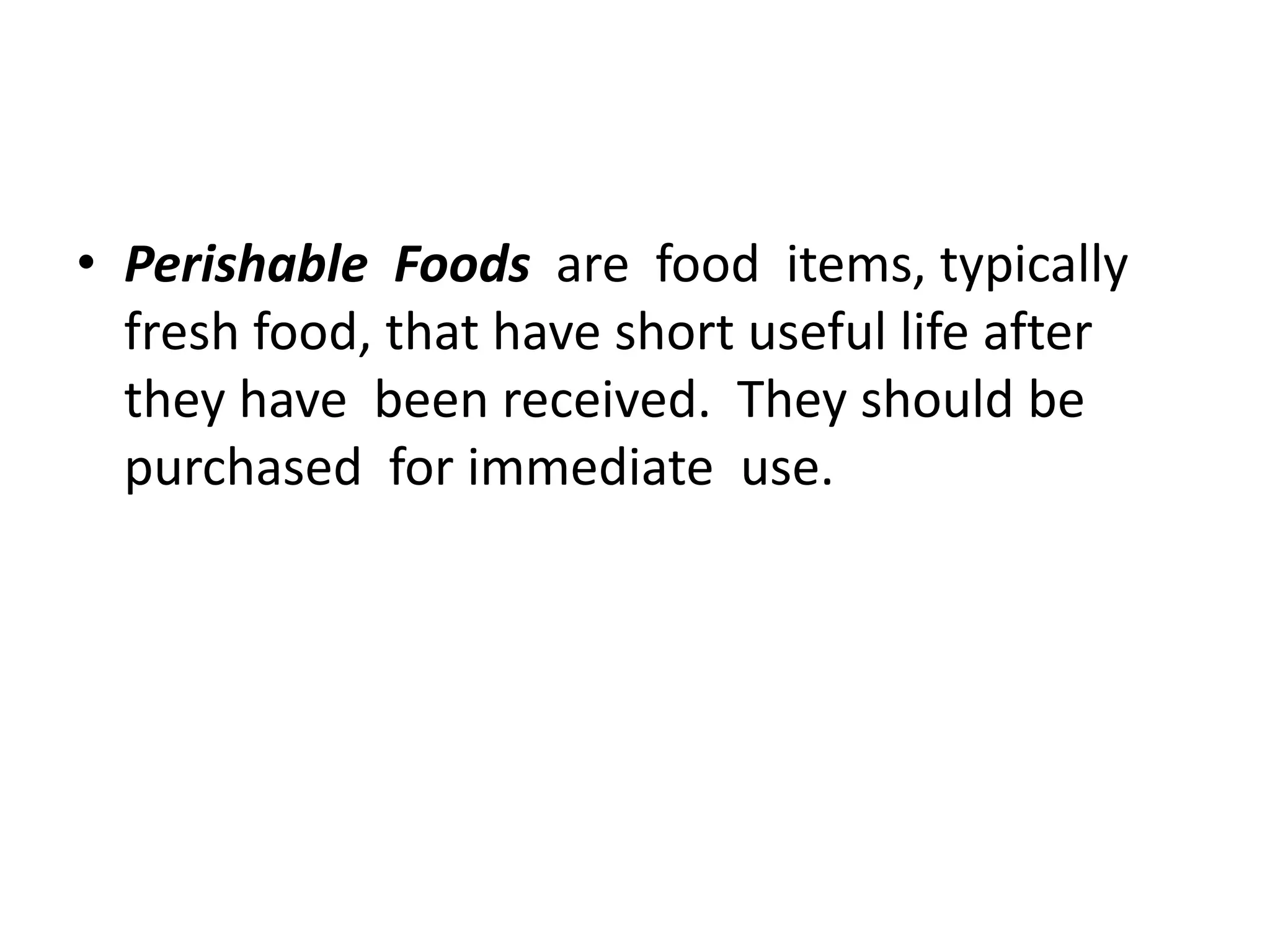 Purchasing, Receiving, and Storing Food continuation | PPTX
