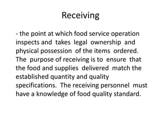 Purchasing, Receiving, and Storing Food continuation | PPTX