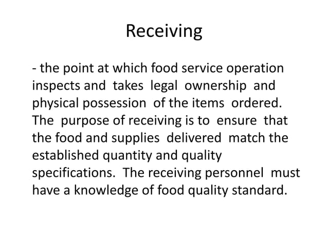 Purchasing, Receiving, and Storing Food continuation | PPTX