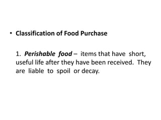 Purchasing, Receiving, and Storing Food continuation | PPTX