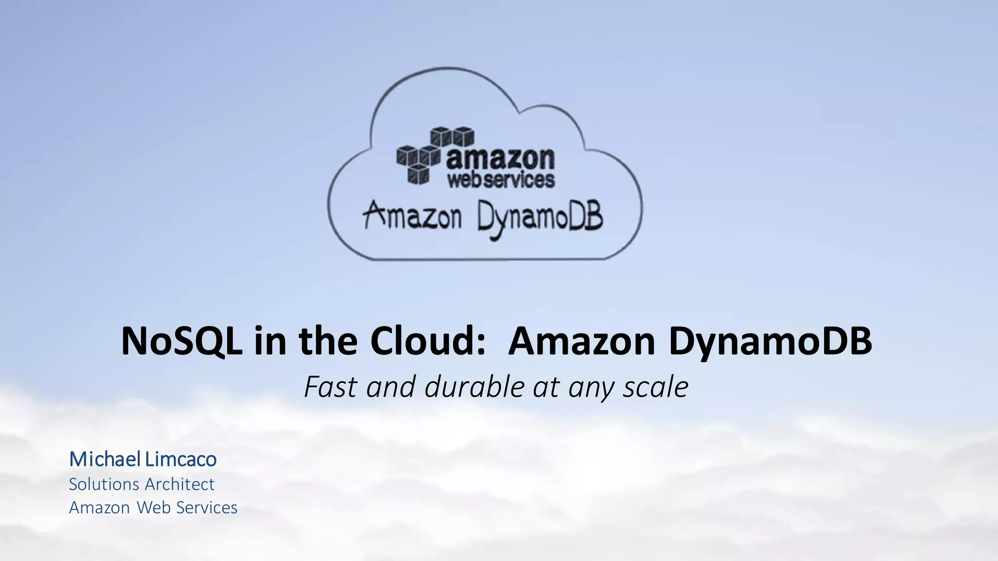 La big datacamp-2014-aws-dynamodb-overview-michael_limcaco | PPT