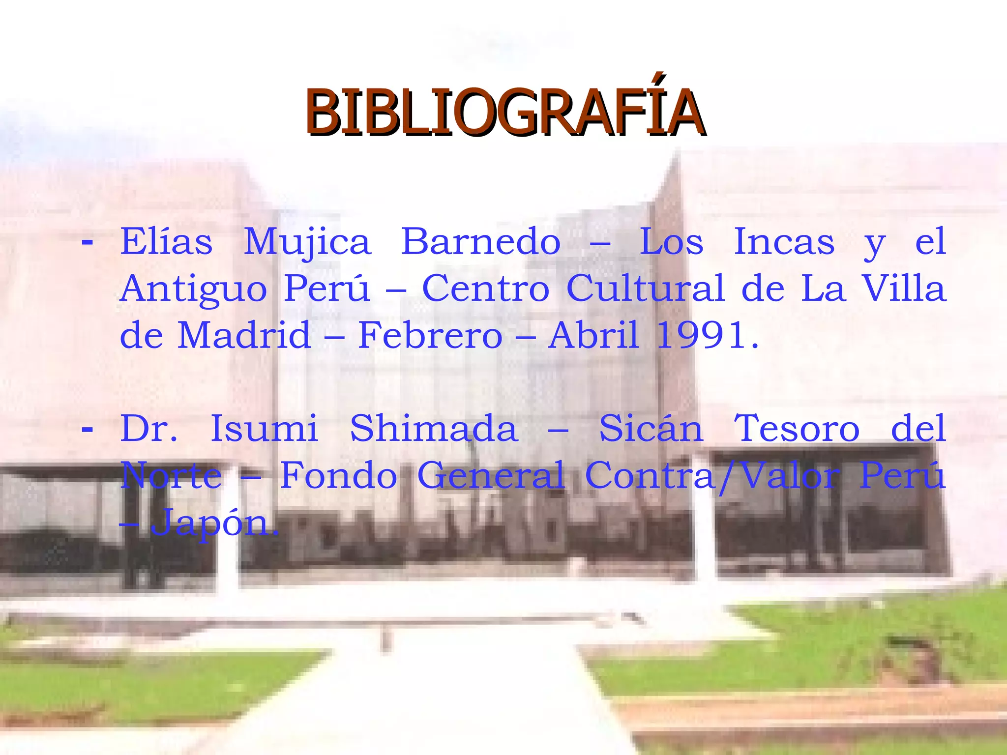 La Cultura Sican | PPT