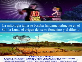 La cultura taína y sus creencias religiosas | PPT