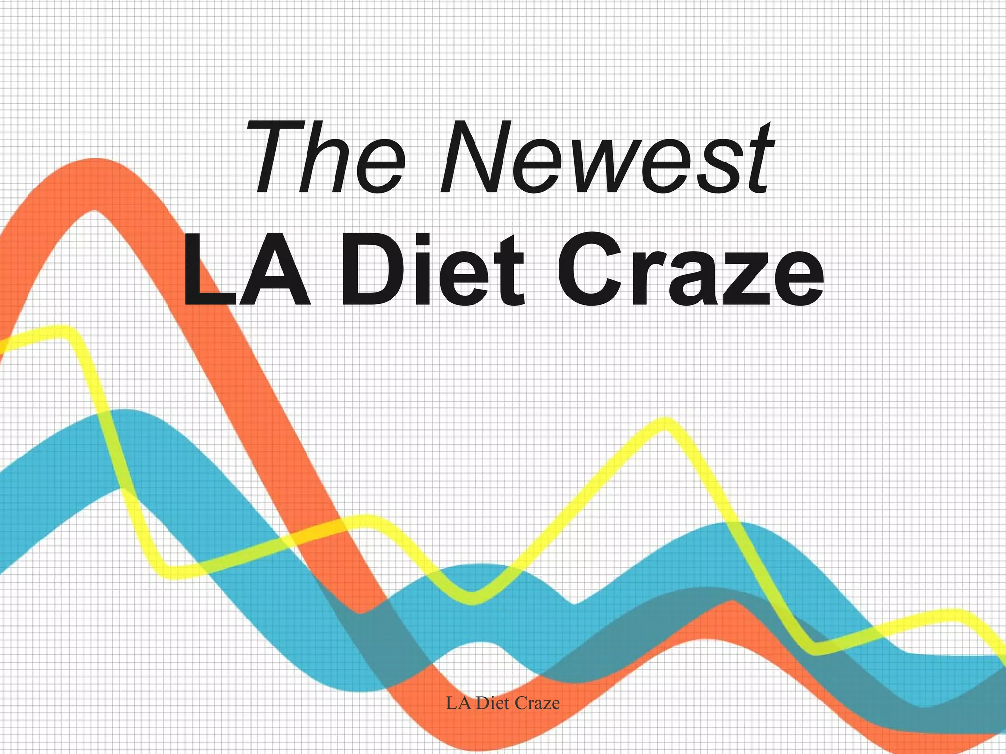 LA Diet Craze | PPT