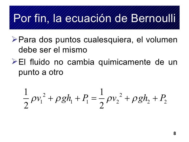 La Ecuacion De Bernoulli La Ecuacion De Bernoulli