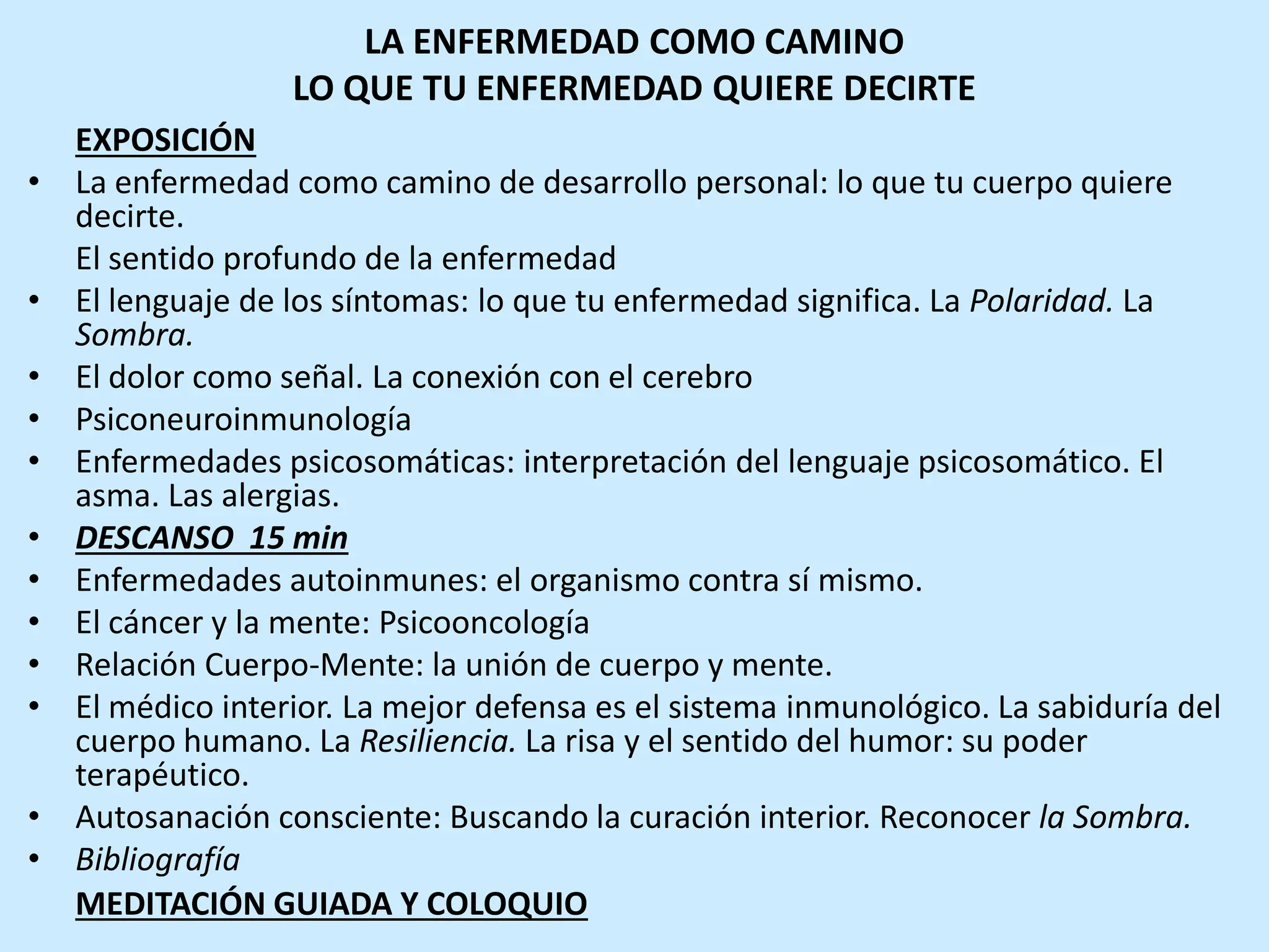 La-Enfermedad como Camino (lo que tu enfermedad quiere decirte) | PPT