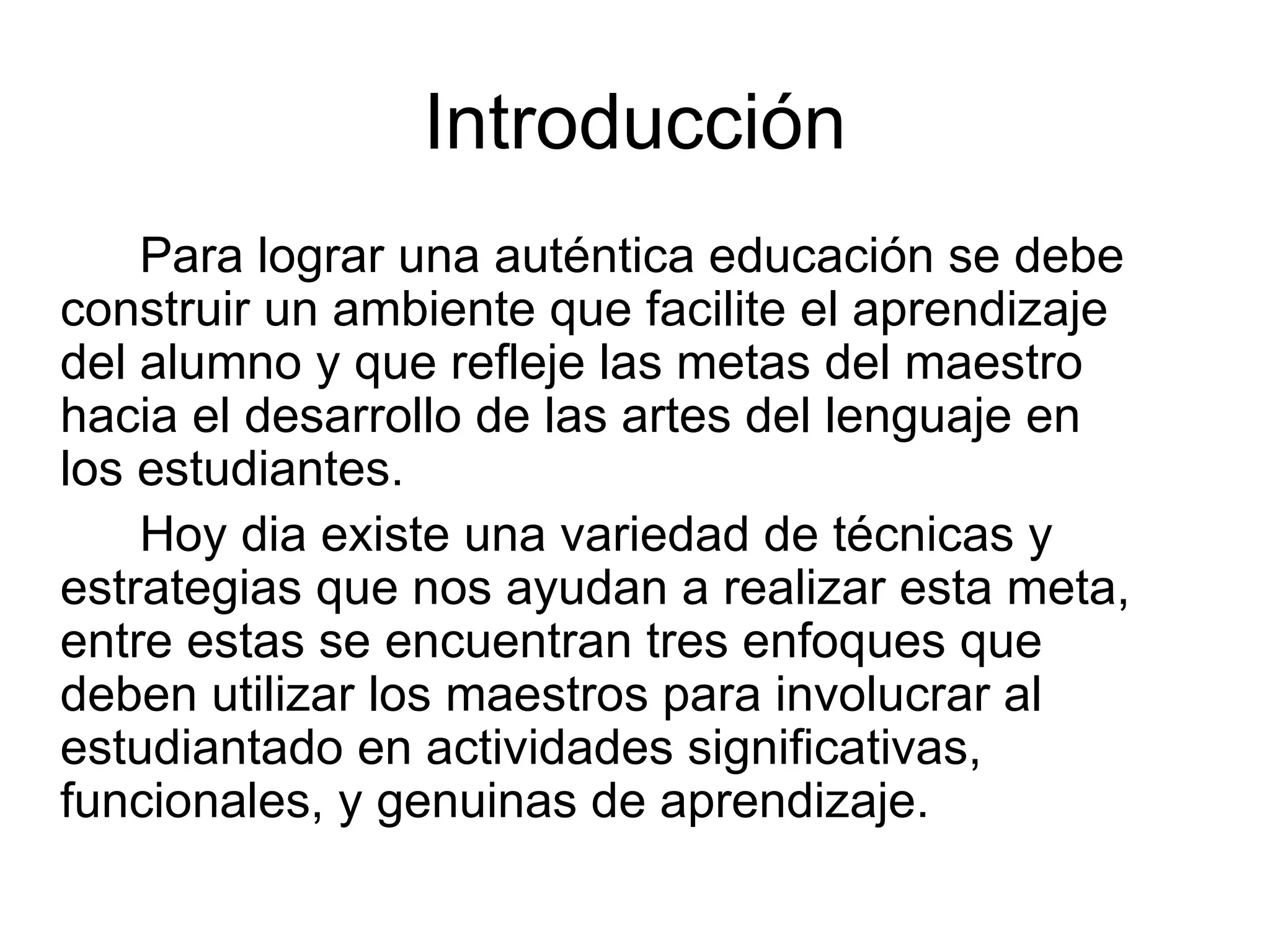 La EnseñAnza De Las Artes Del Lenguaje | PPT