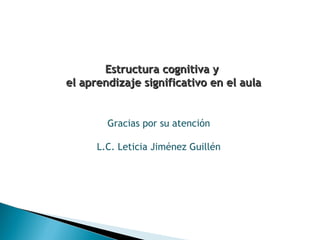 La Estructura Cognitiva Y El Aprendizaje Significativo En | PPT