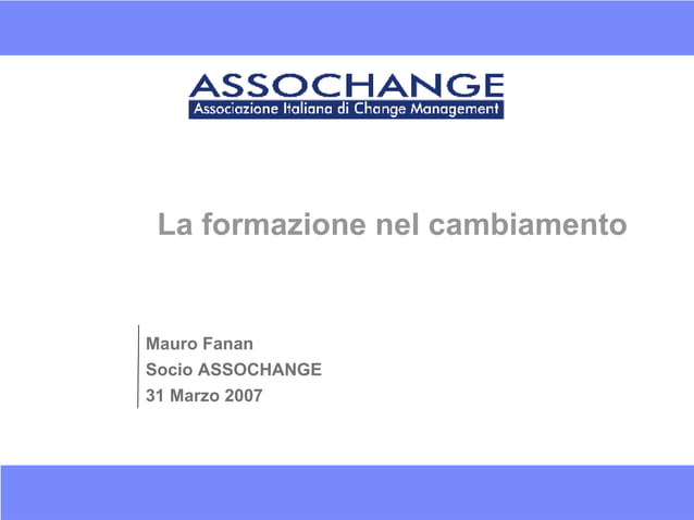 La formazione nel cambiamento | PPT
