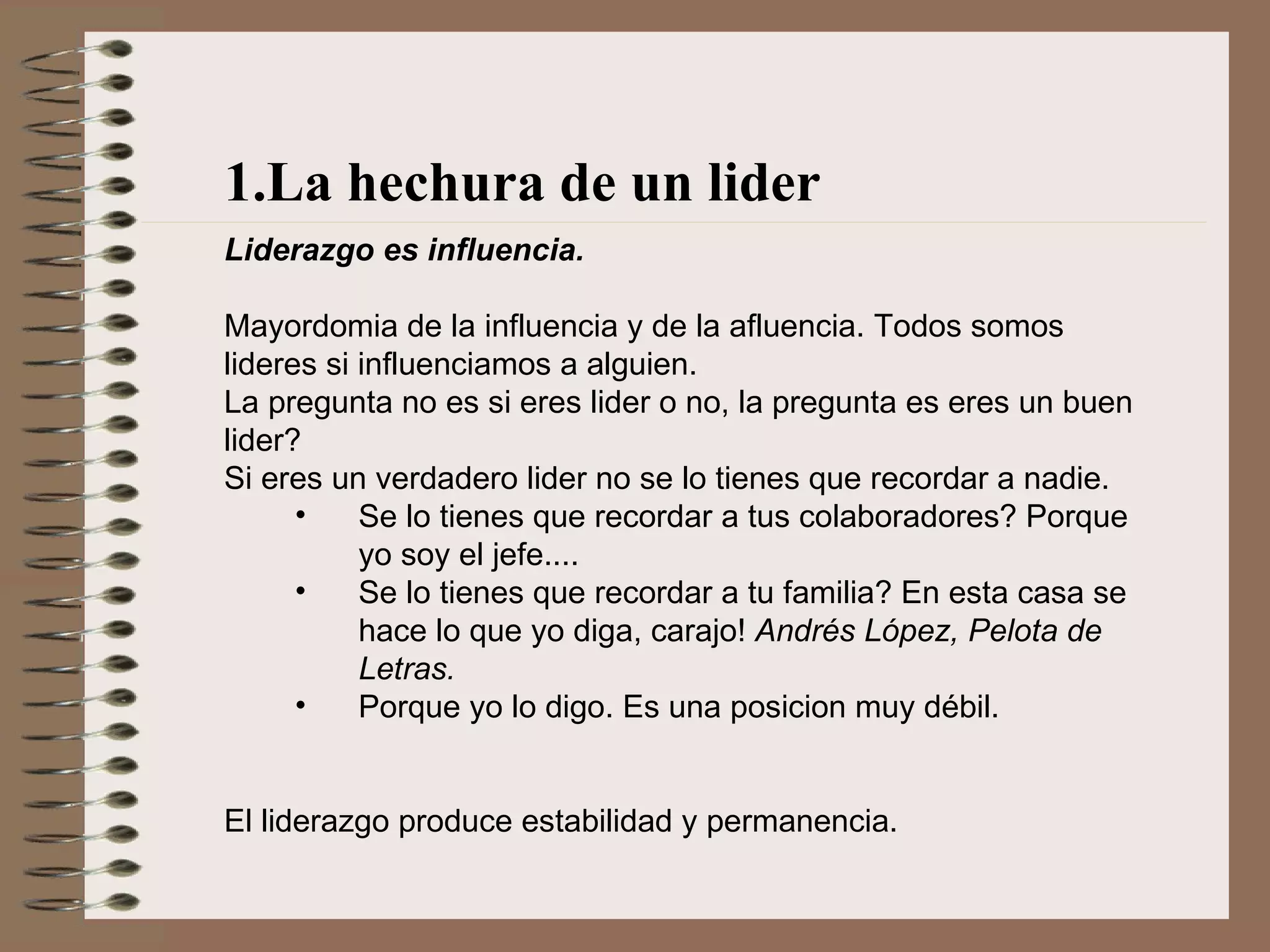 La hechura-de-un-lider-1215103405561073-9 | PPT