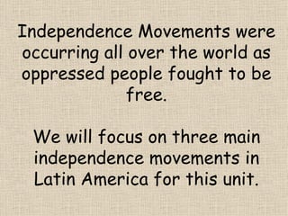 La Independence Movements In Latin America | PPT