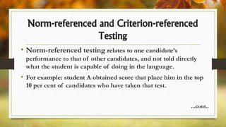 Language Assessment : Kinds of tests and testing | PPTX