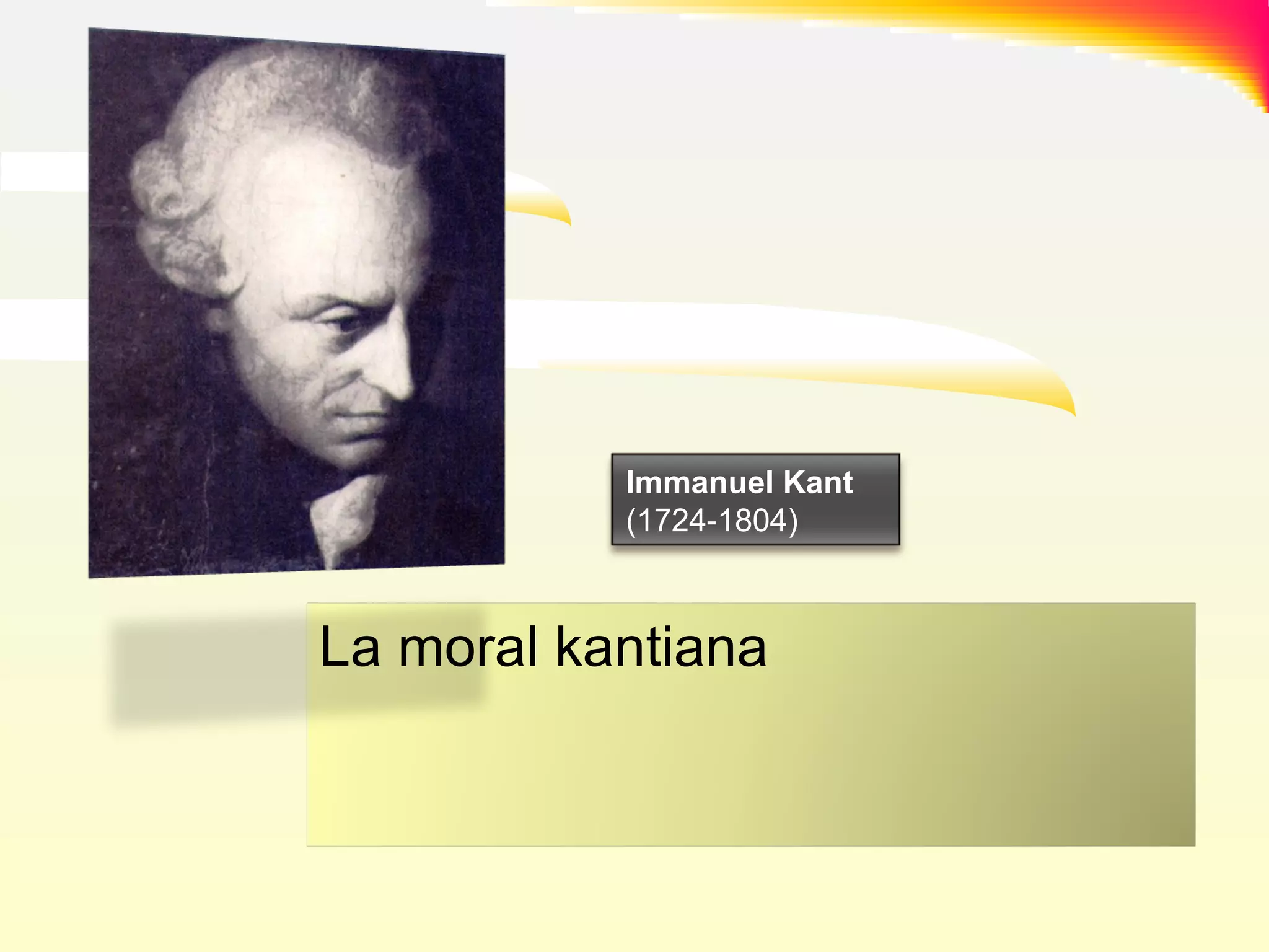 La moral kantiana. | PPT
