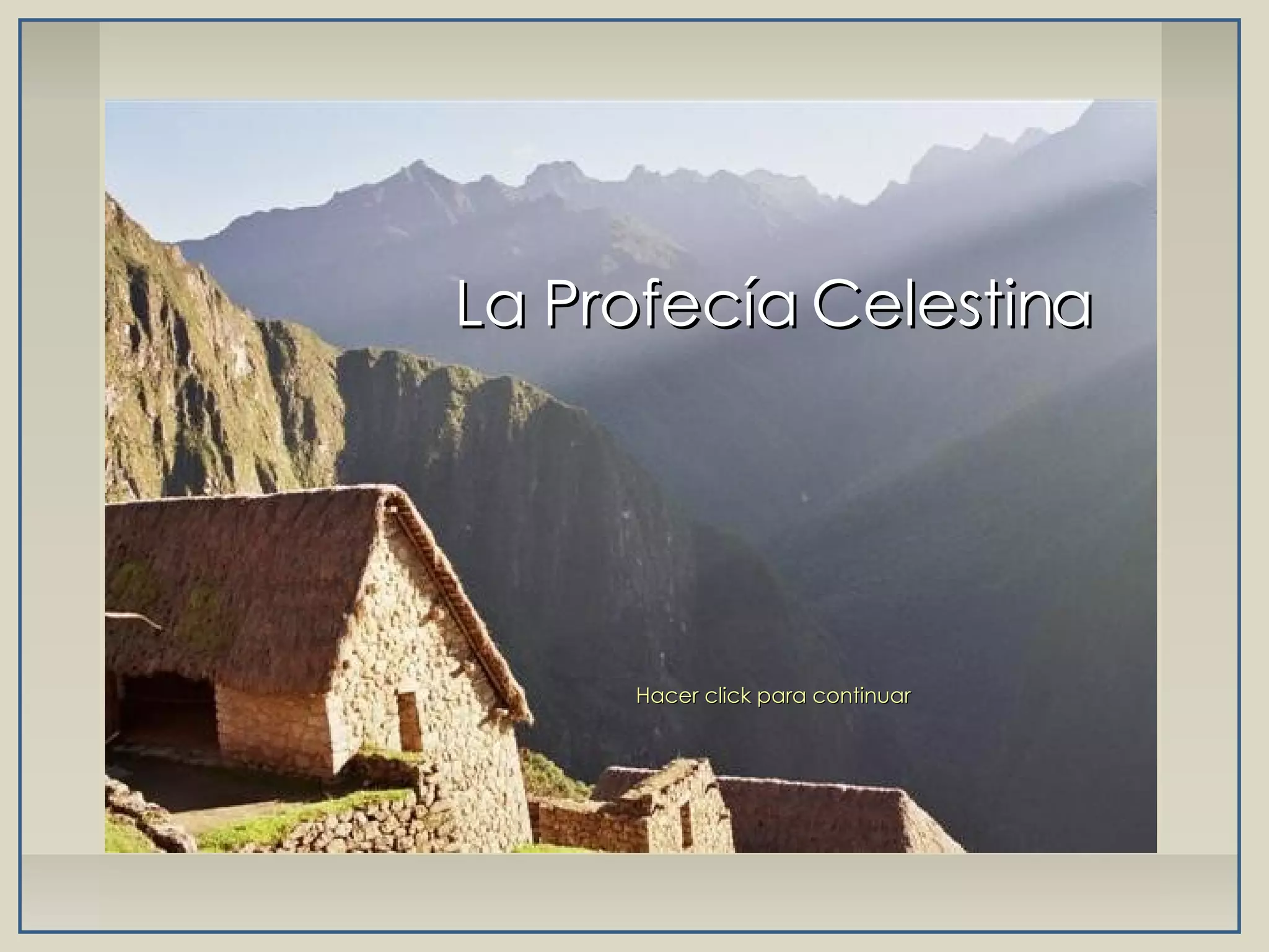 La Profecia Celestina + | PPS