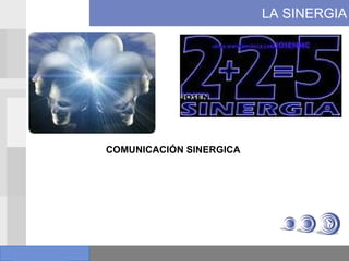 LA SINERGIA | PPT