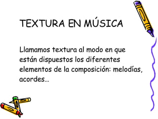La Textura De La MúSica | PPT