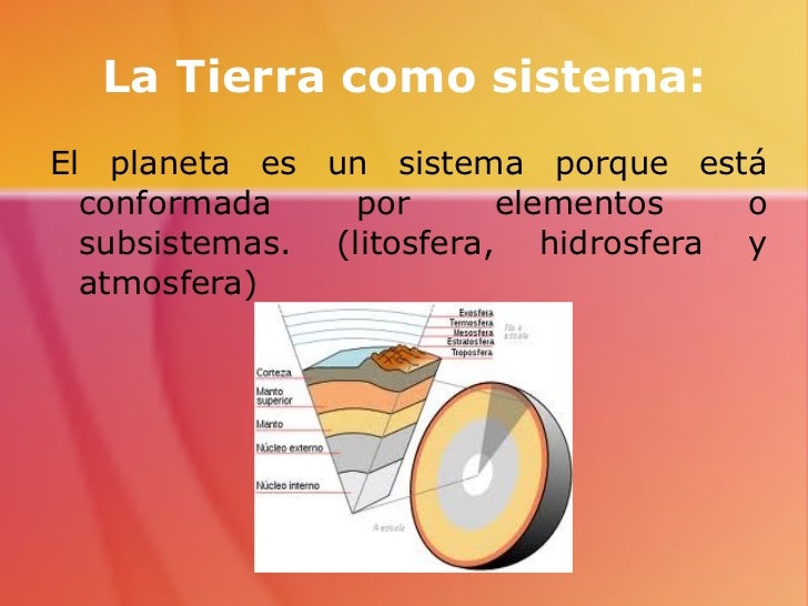 La Tierra como Sistema.