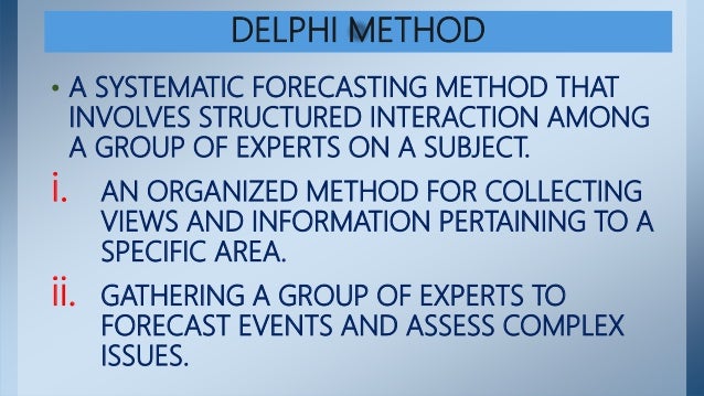 Presentation about Delphi Method
