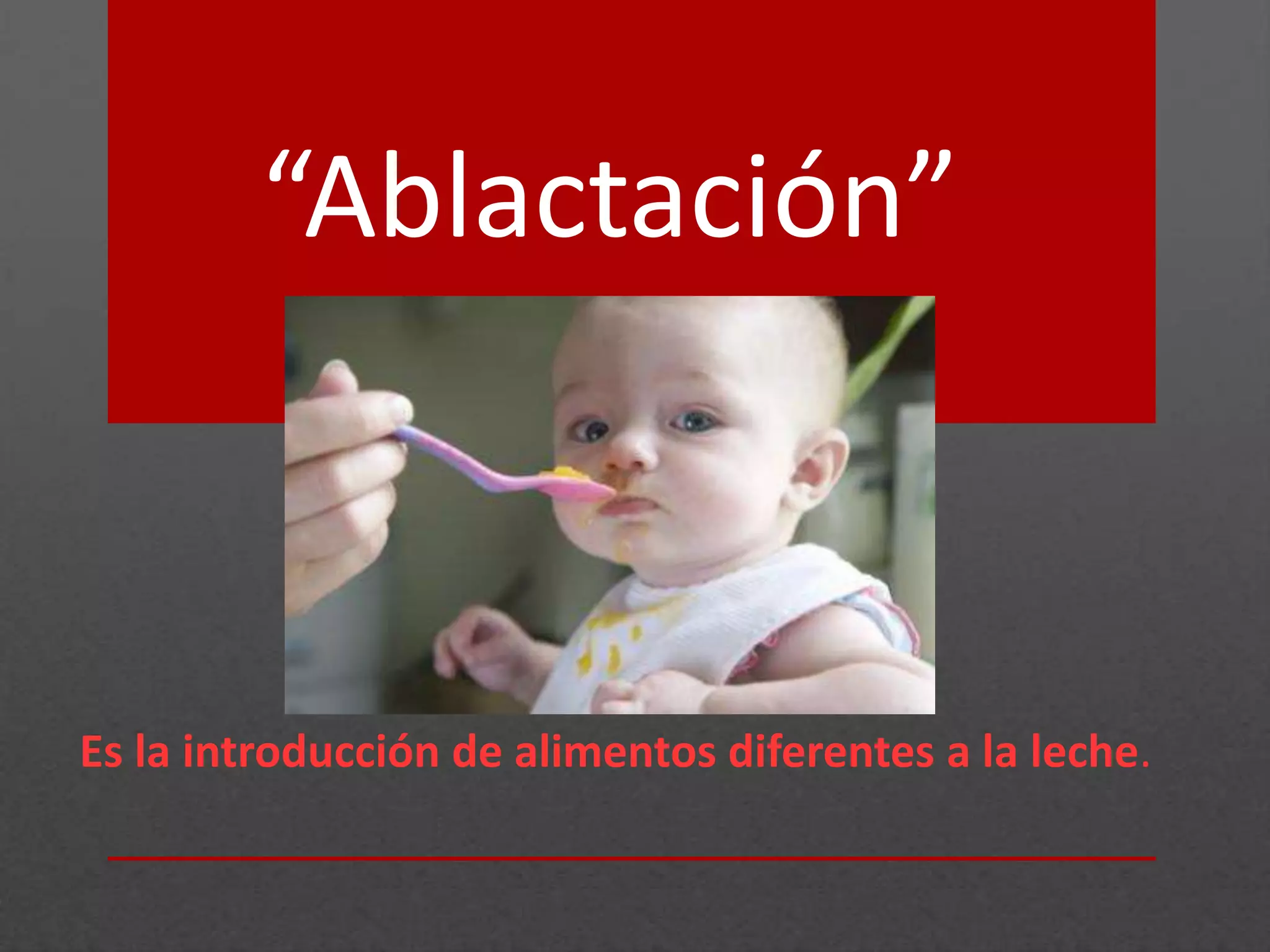 La ablactación y formulas lácteas comerciales | PPTX | Parenting Babies ...