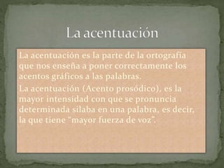 La acentuación | PPT
