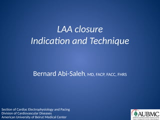 left atrial appendage closure with watchman device | PPTX