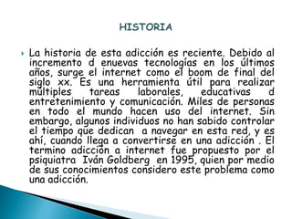 La adiccion a internet | PPTX