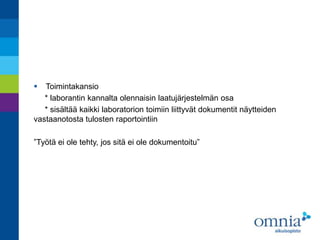 Laadunvarmistus laboratoriotyössä | PPT