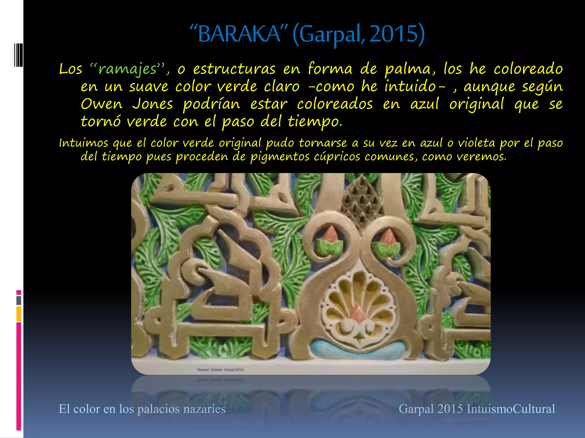 "BARAKA": El Color en los Palacios Nazaríes de la Alhambra. Por el ...
