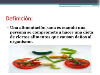 La alimentacion saludable | PPTX