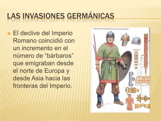 La Alta Edad Media. La caída del Imperio Romano y las invasiones ...