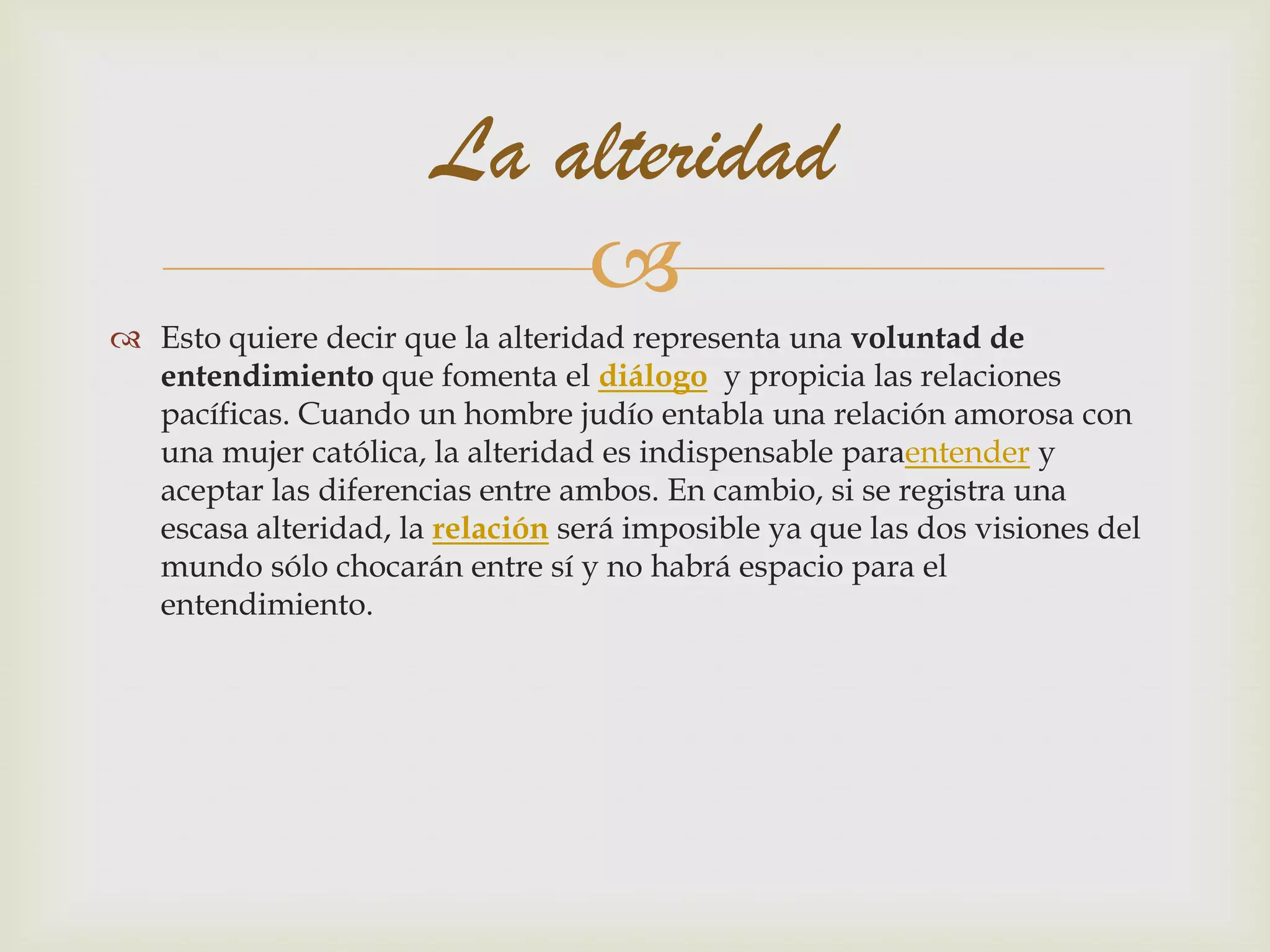 La alteridad | PPTX