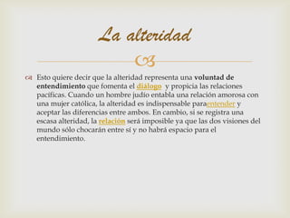 La alteridad | PPTX