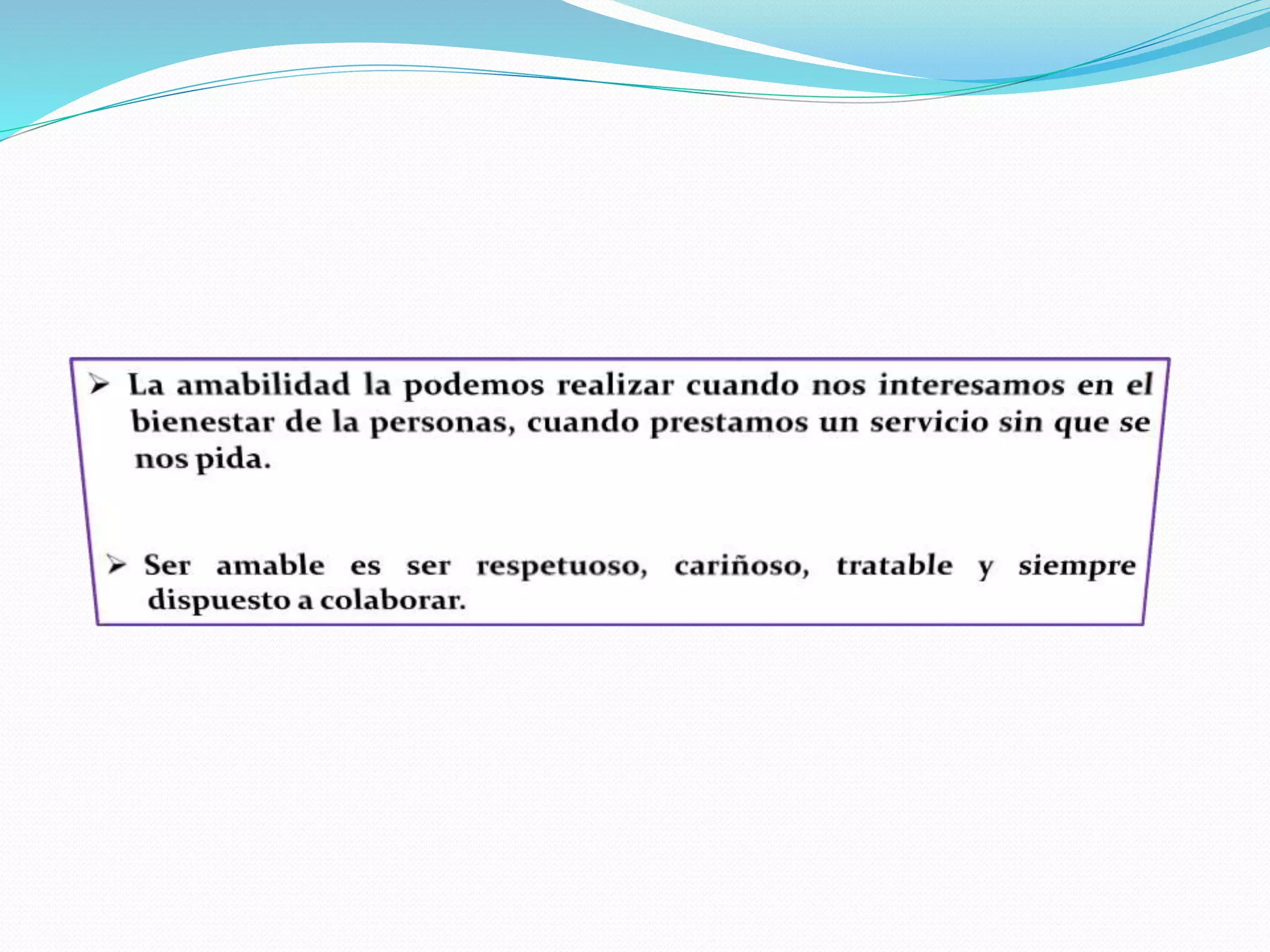 La amabilidad @ | PPTX