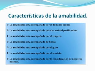 La amabilidad @ | PPTX