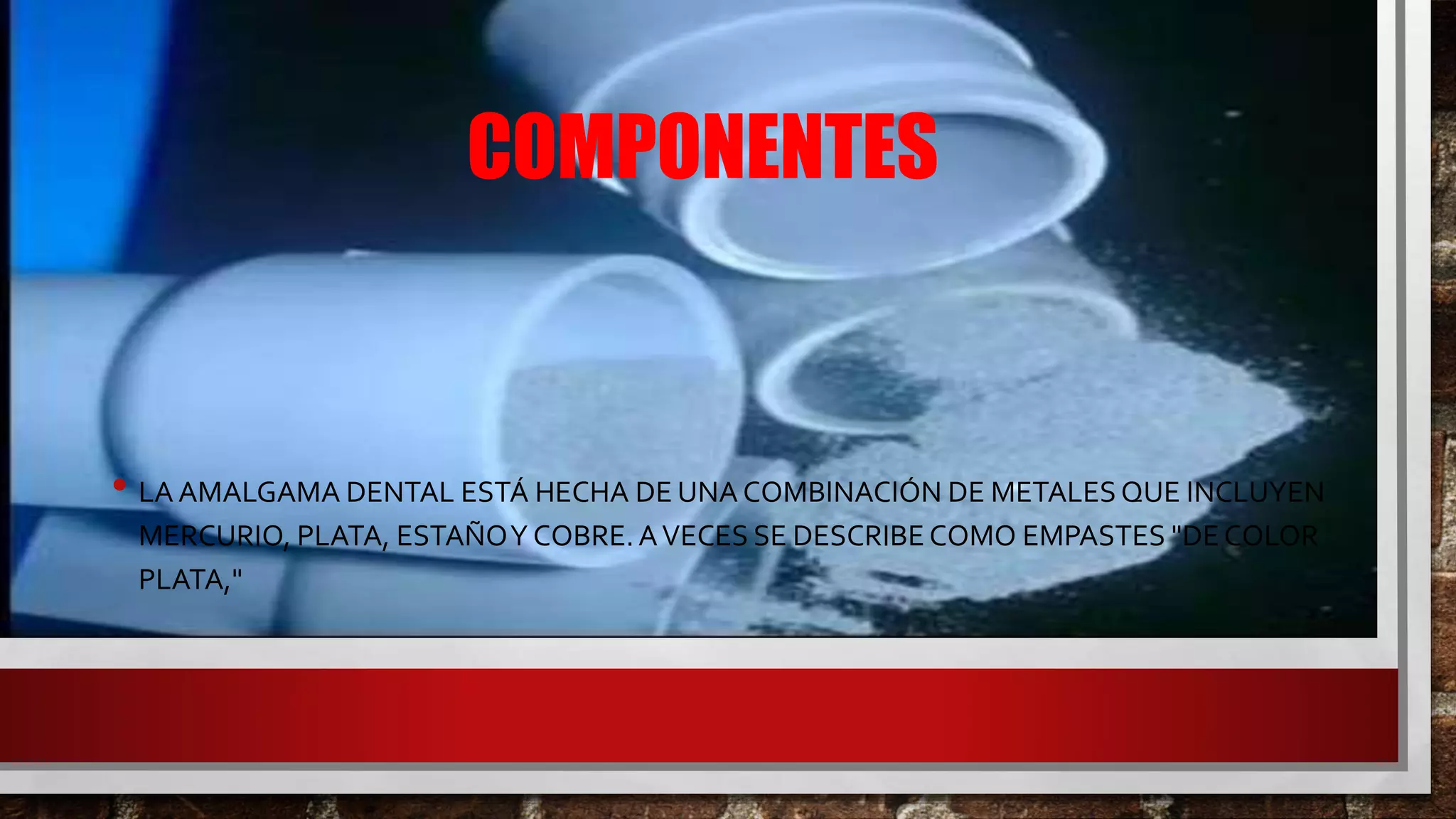 La amalgama dental | PPTX