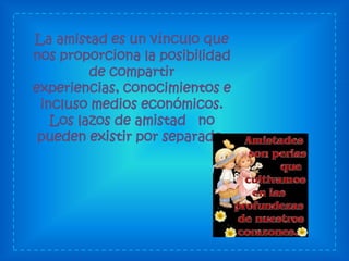 La amistad | PPTX