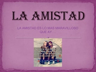 La amistad | PPS