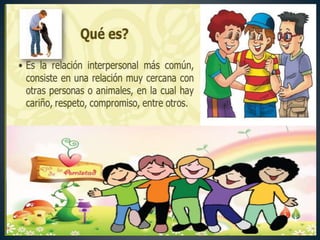 La amistad como valor | PPTX