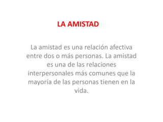 La amistad | PPTX