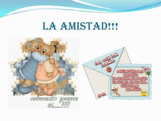 La amistad | PPTX | Dating | Family and Relationships