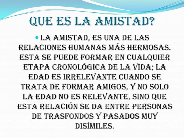 La amistad | PPTX | Dating | Family and Relationships