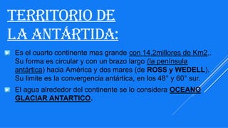 La ANTÁRTIDA, El Continente blanco y su geografía | PDF