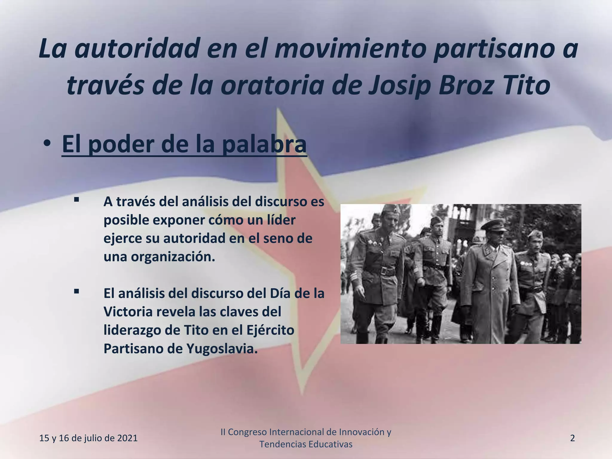 La autoridad en el movimiento partisano a través de la oratoria de ...