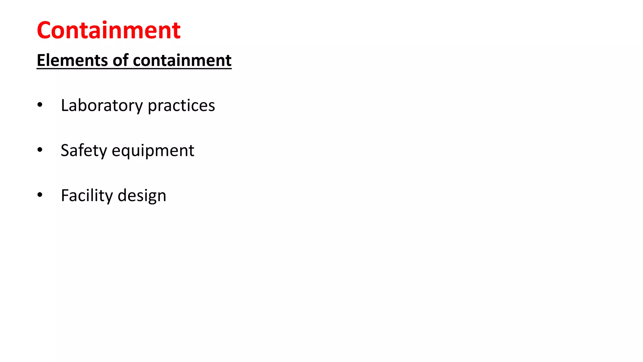 Biosafty, containment and biosafty levels | PPTX