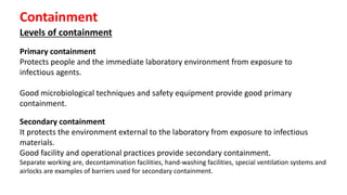 Biosafty, containment and biosafty levels | PPTX