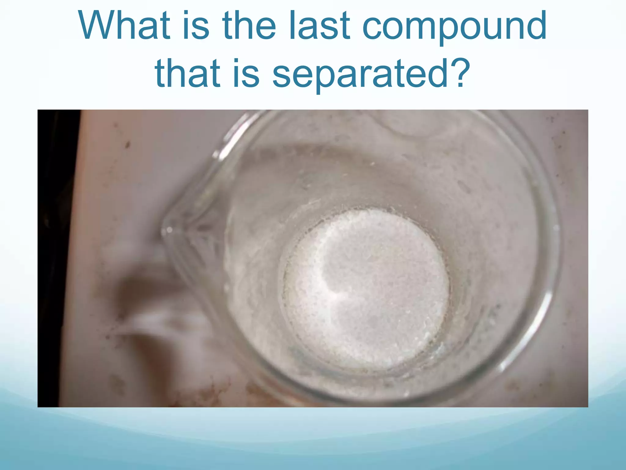 Lab mixture separation | PPTX