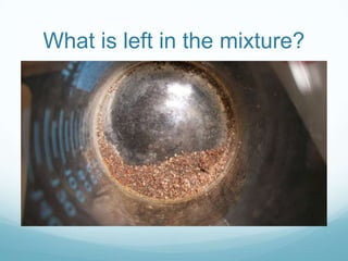 Lab mixture separation | PPTX