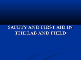 Lab 1 safety first aid | PPT