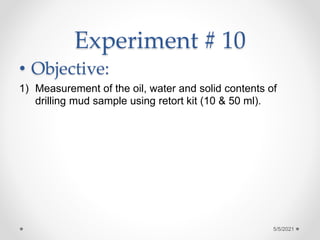 Lab 10 measurement of the oil, water and solid contents of drilling mud ...